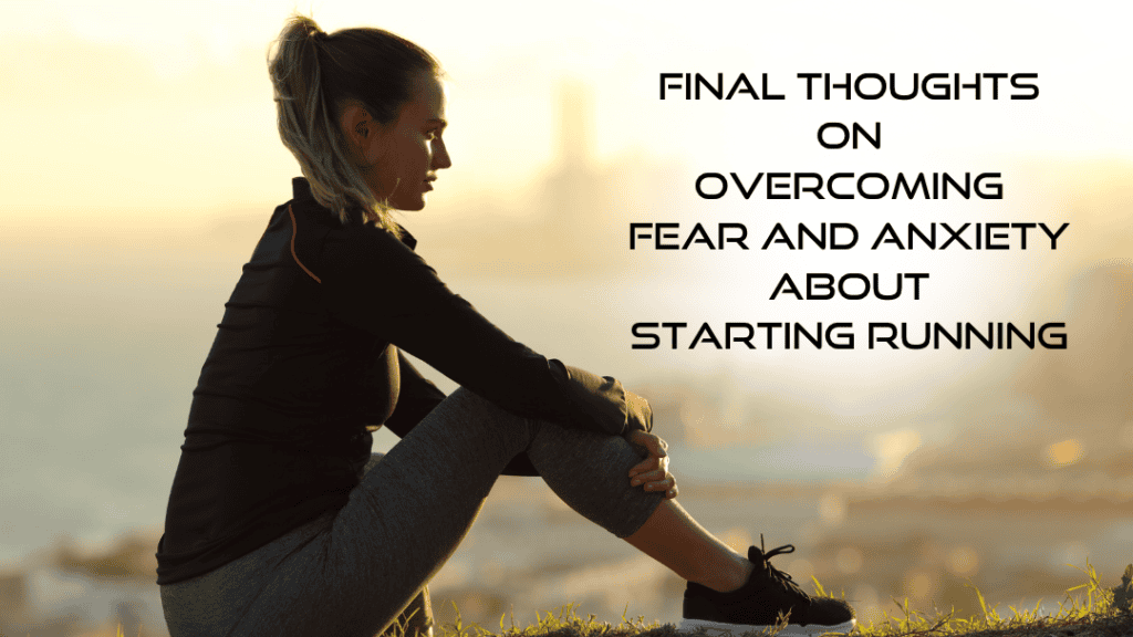 OVERCOMING FEAR and ANXIETY about STARTING RUNNING - Run My Way Australia